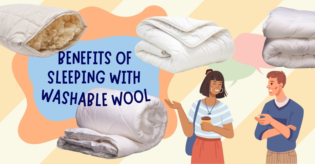 Benefits of Washable Wool Bedding - 45th Street Bedding